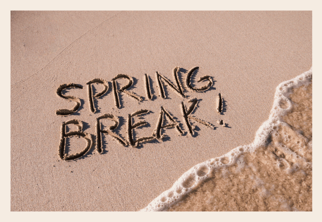 8 Hosting Tips For Spring Break 2023 to Prevent Parties and Damage