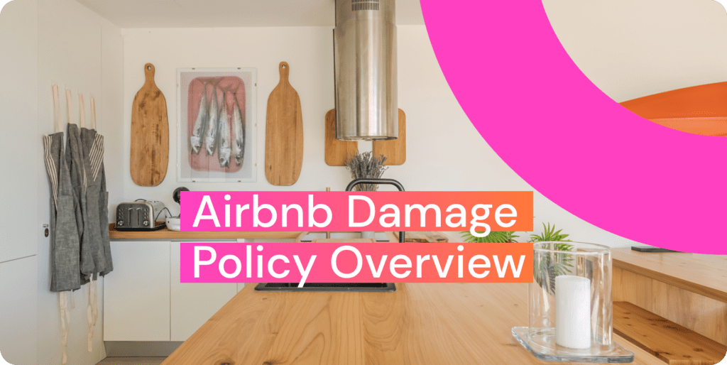 Airbnb Damage Policy Overview and How to Secure Yourself