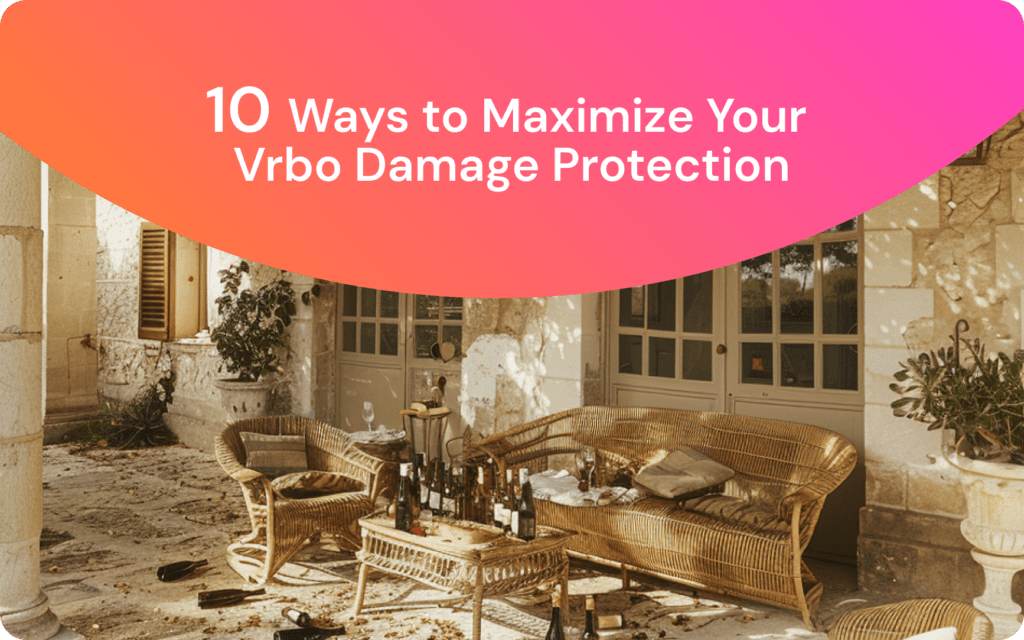 Complete Guide to Vrbo Damage Protection: Is It Worth It?