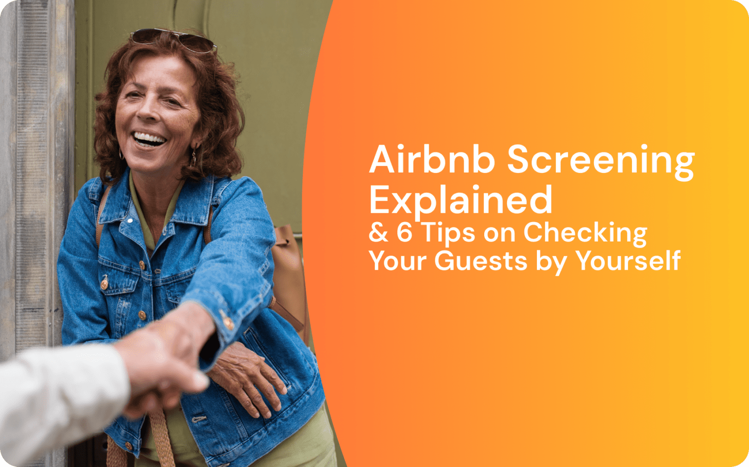 Airbnb Guest Screening Process: Tips for Deeper Manual Checks