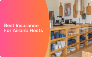 Airbnb Insurance Guide: 7 Best Protection Options for Hosts (2025)