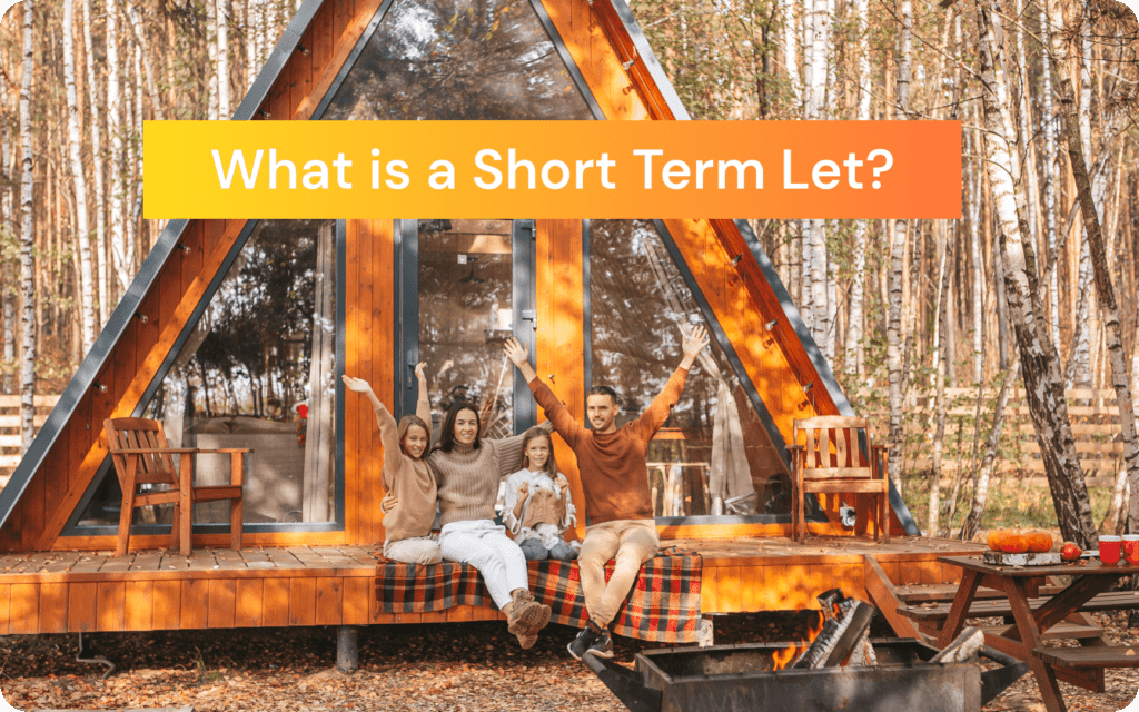 What is a Short Term Let? A Guide to Short Term Rentals in the UK